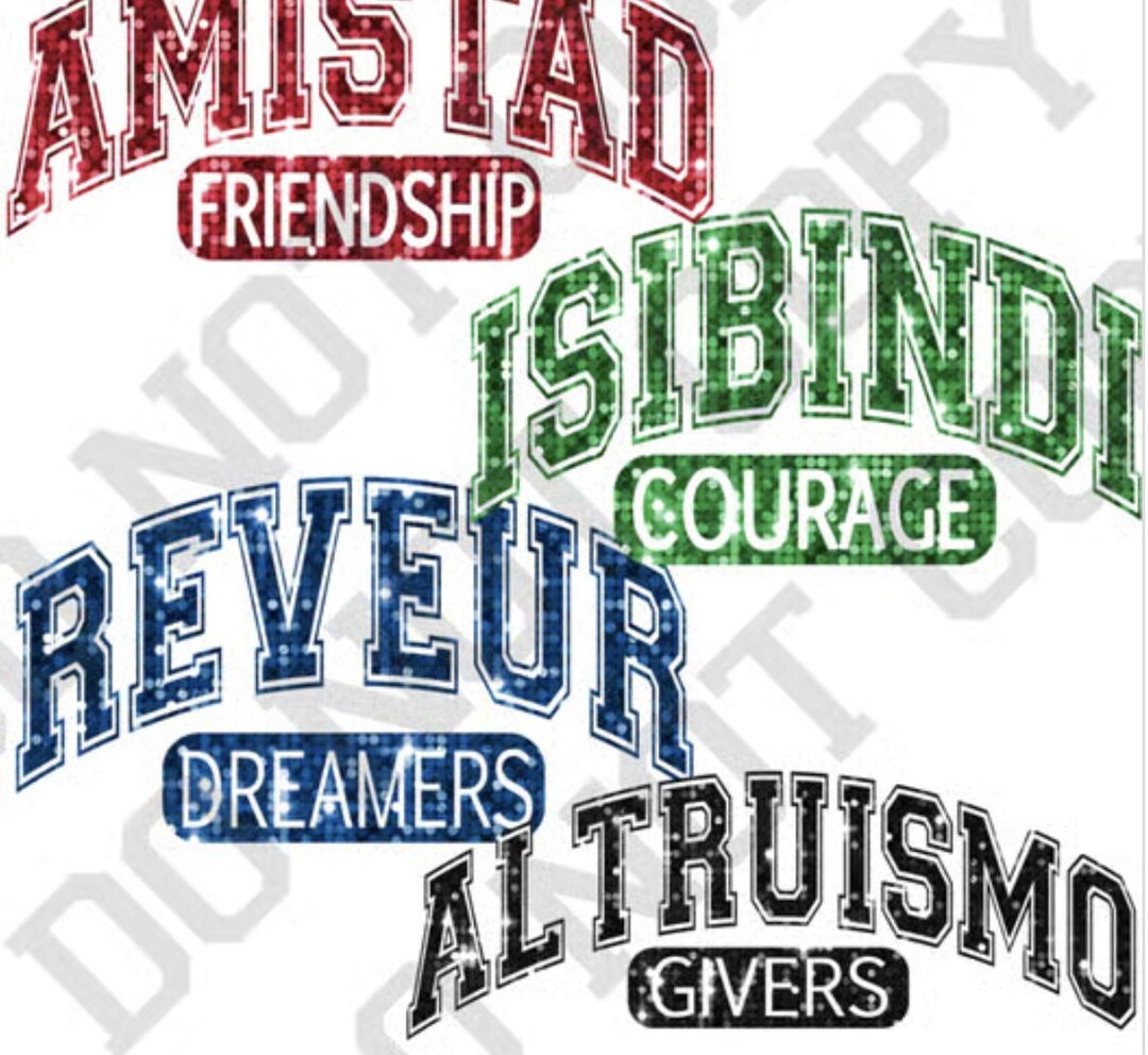 University Sequin Font for Amistad, Isibindi, Reveur, and Altruismo ...