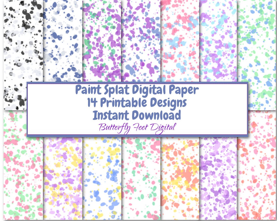 Paint Splatter Digital Paper Pack Paint Splash Set of 14 Printable ...