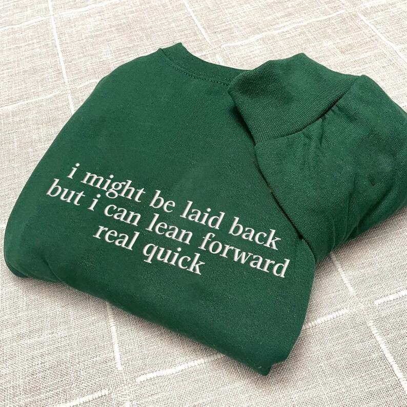 Laid Back but I Can Lean Forward Embroidery File, Funny Sarcastic Meme ...