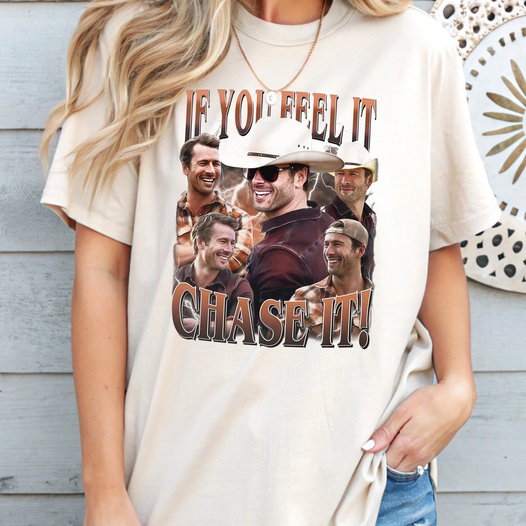 If You Feel It Chase It High DPI Png File, Glen Powell Trendy PNG File ...