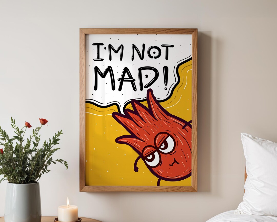 I'm Not Mad! Art Print: Funny Surreal Character Illustration - Etsy