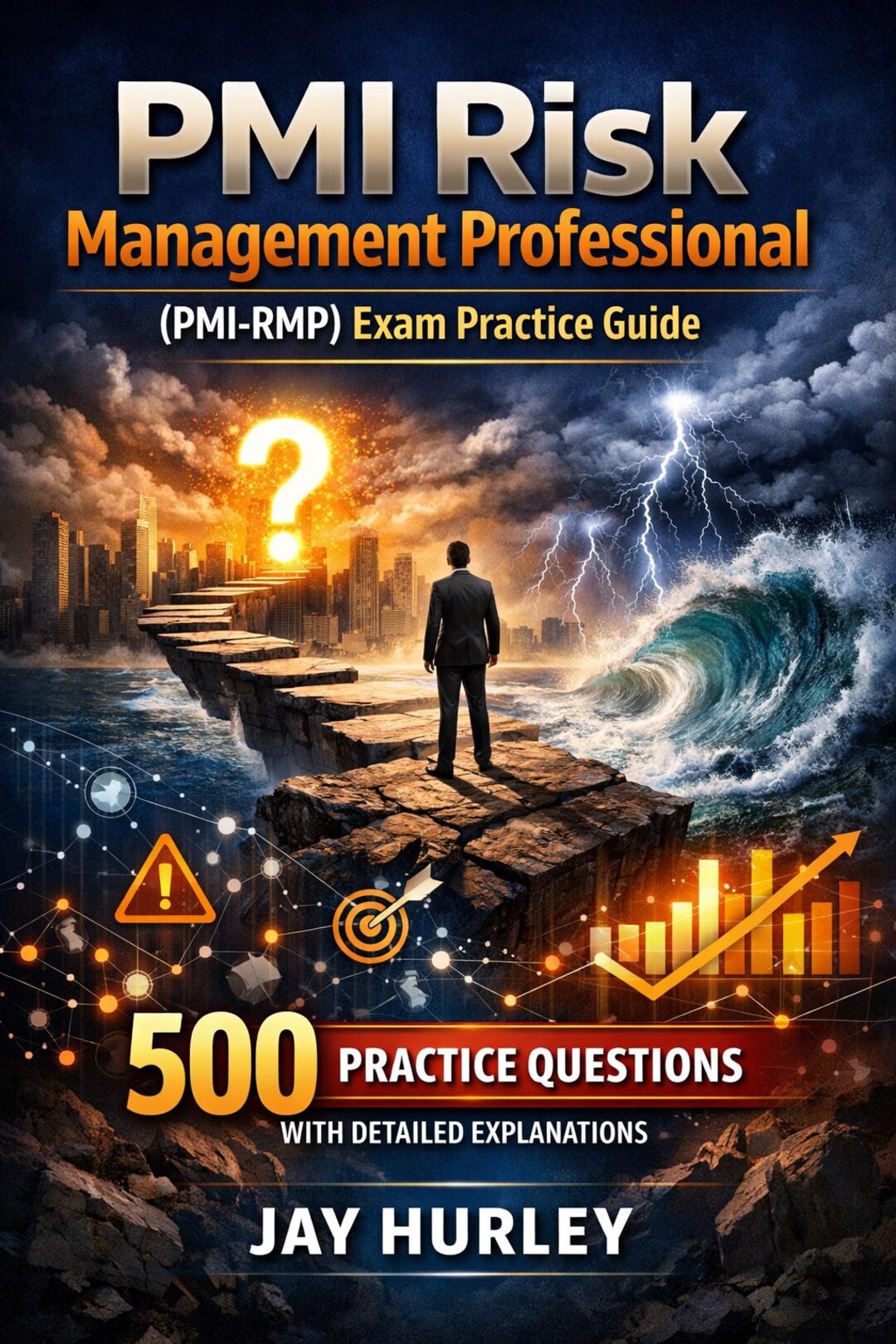 PMI Risk Management Professional (PMI-RMP): 500 Practice Questions With ...