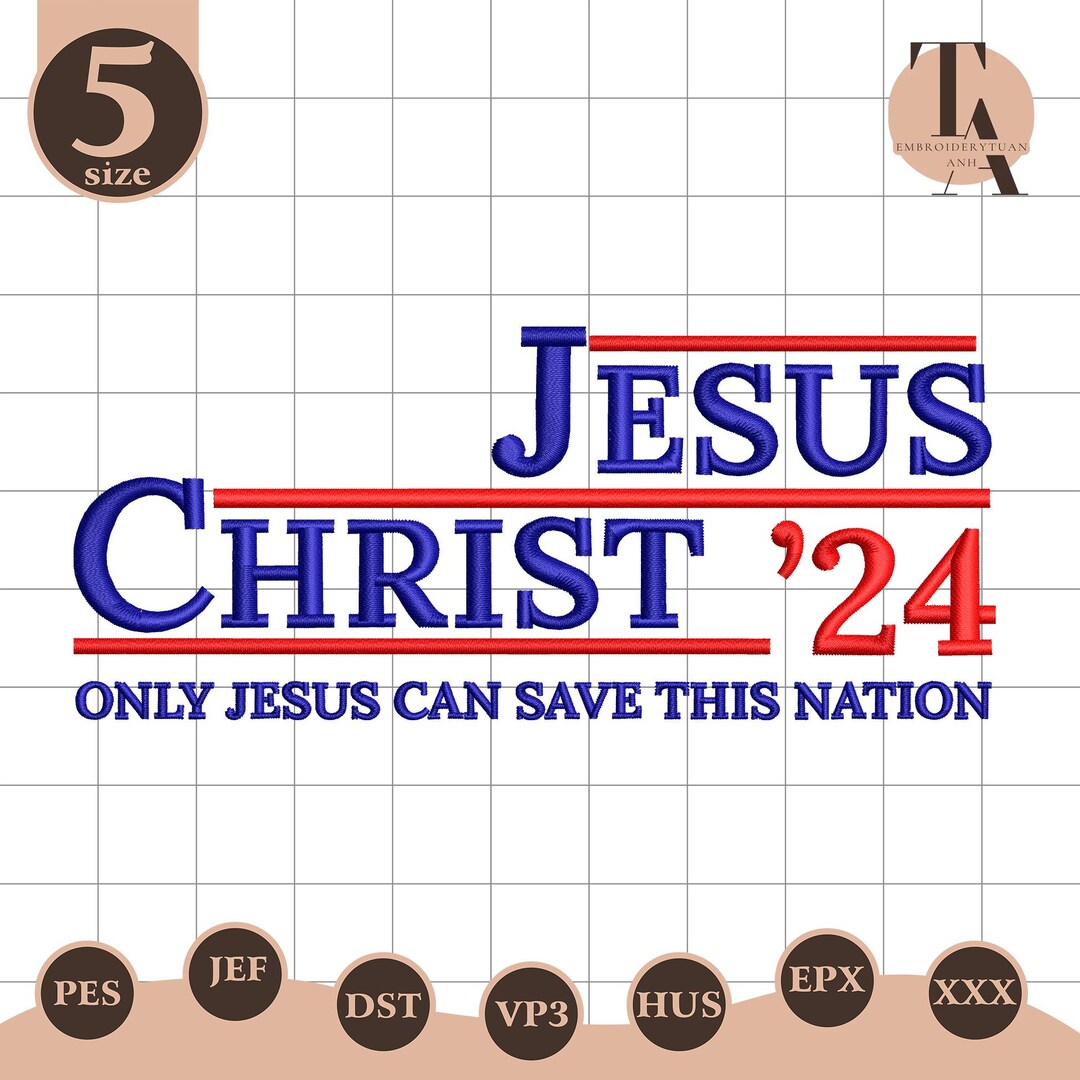 Jesus Christ 24 Embroidery Design, Christian Faith Political Religious ...
