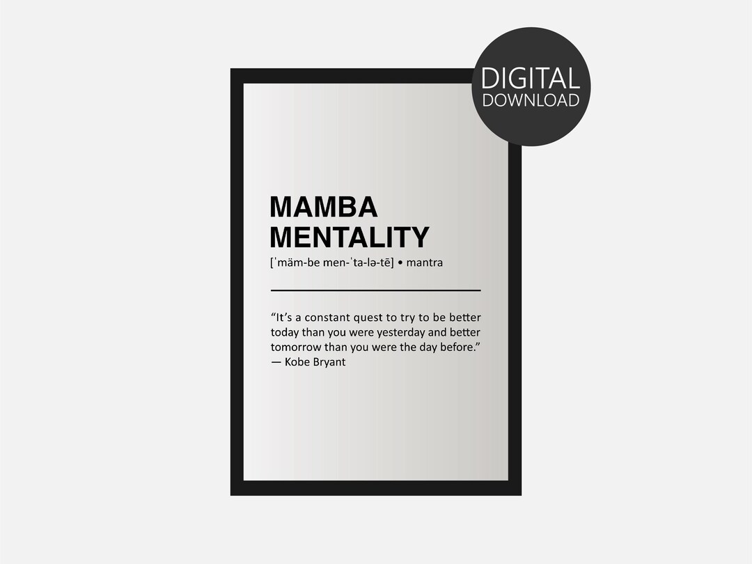 Mamba Mentality Definition Kobe Bryant Poster, Black and White Mamba ...