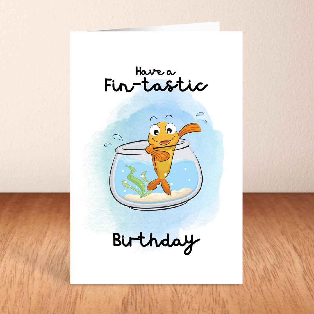 Have A Fin-tastic Birthday, Greeting Card, Birthday Card, Fish. - Etsy