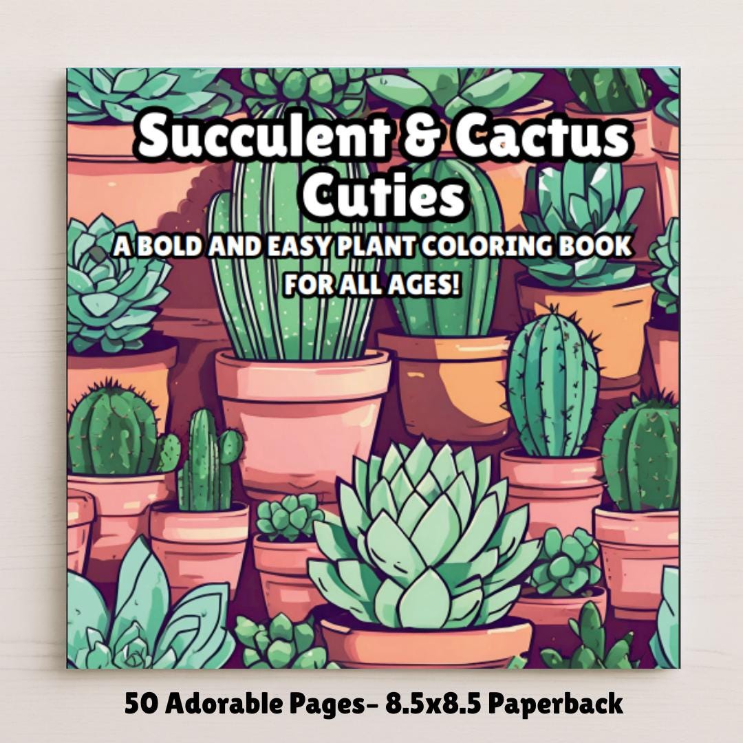 Succulent & Cactus Coloring Book for Adults – Cute 8.5x8.5 Houseplant ...
