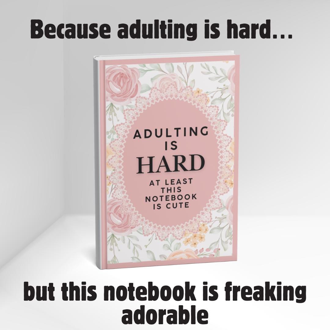 Adulting is Hard Notebook: Funny Floral Sarcastic Journal for Women - Etsy