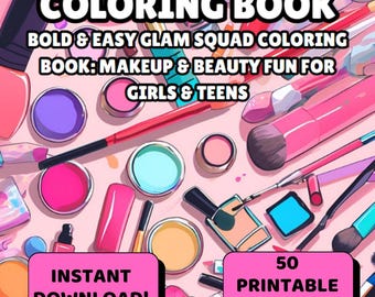 Bold & Easy Glam Squad Coloring Book for Girls | Fun Makeup and Beauty ...