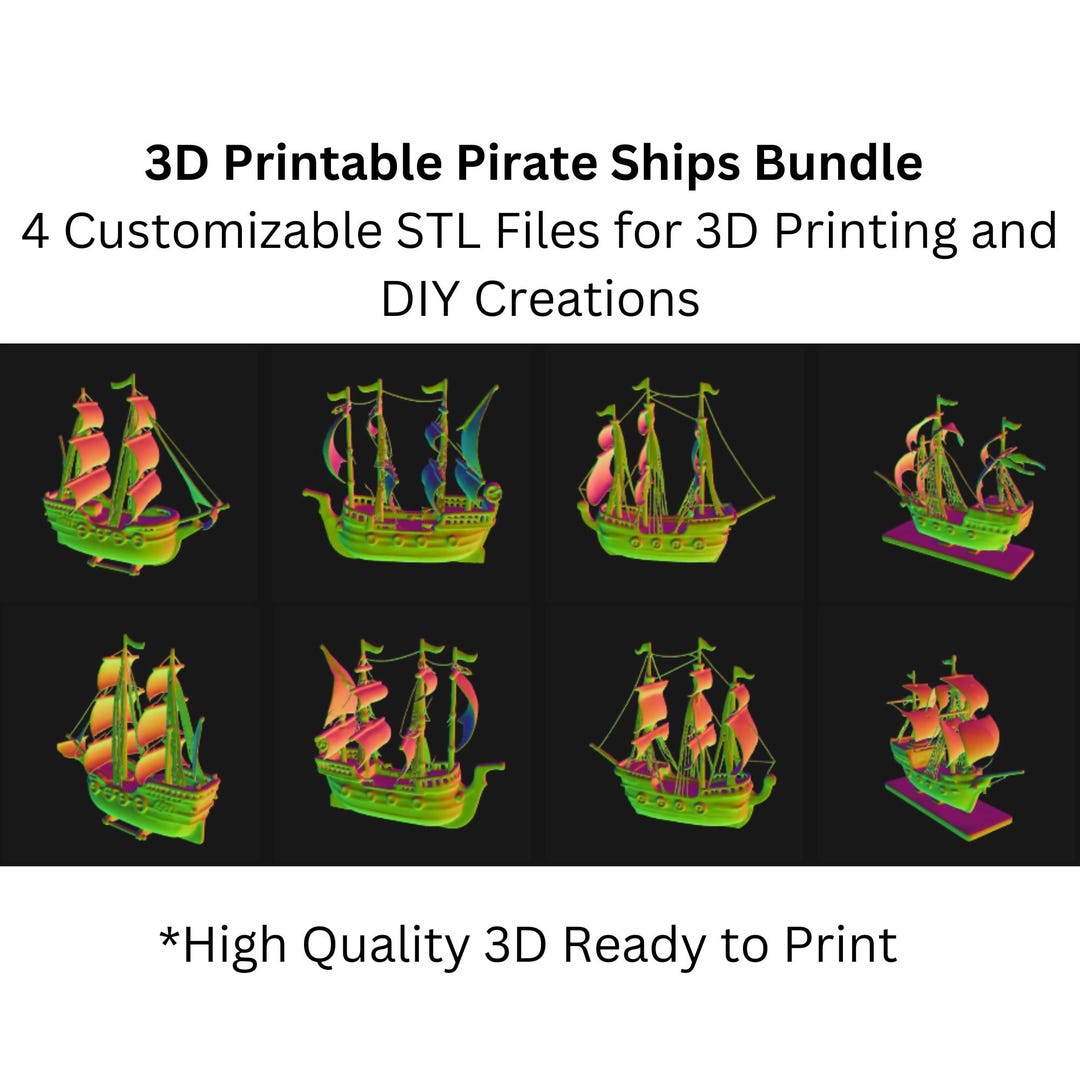 3D Printable Pirate Ships Bundle - 4 Customizable STL Files for DIY ...