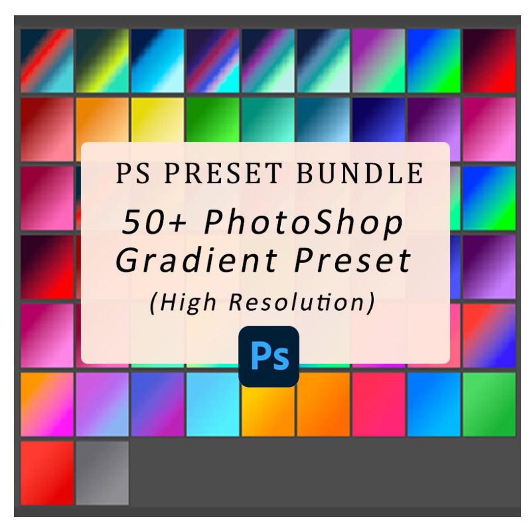 50+ Photoshop Gradient Presets, High-resolution, Instant Download ...