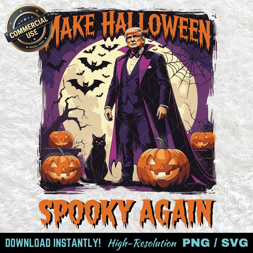 Make Halloween Spooky Again Trump PNG SVG, Halloween Cat Bats Pumkins ...