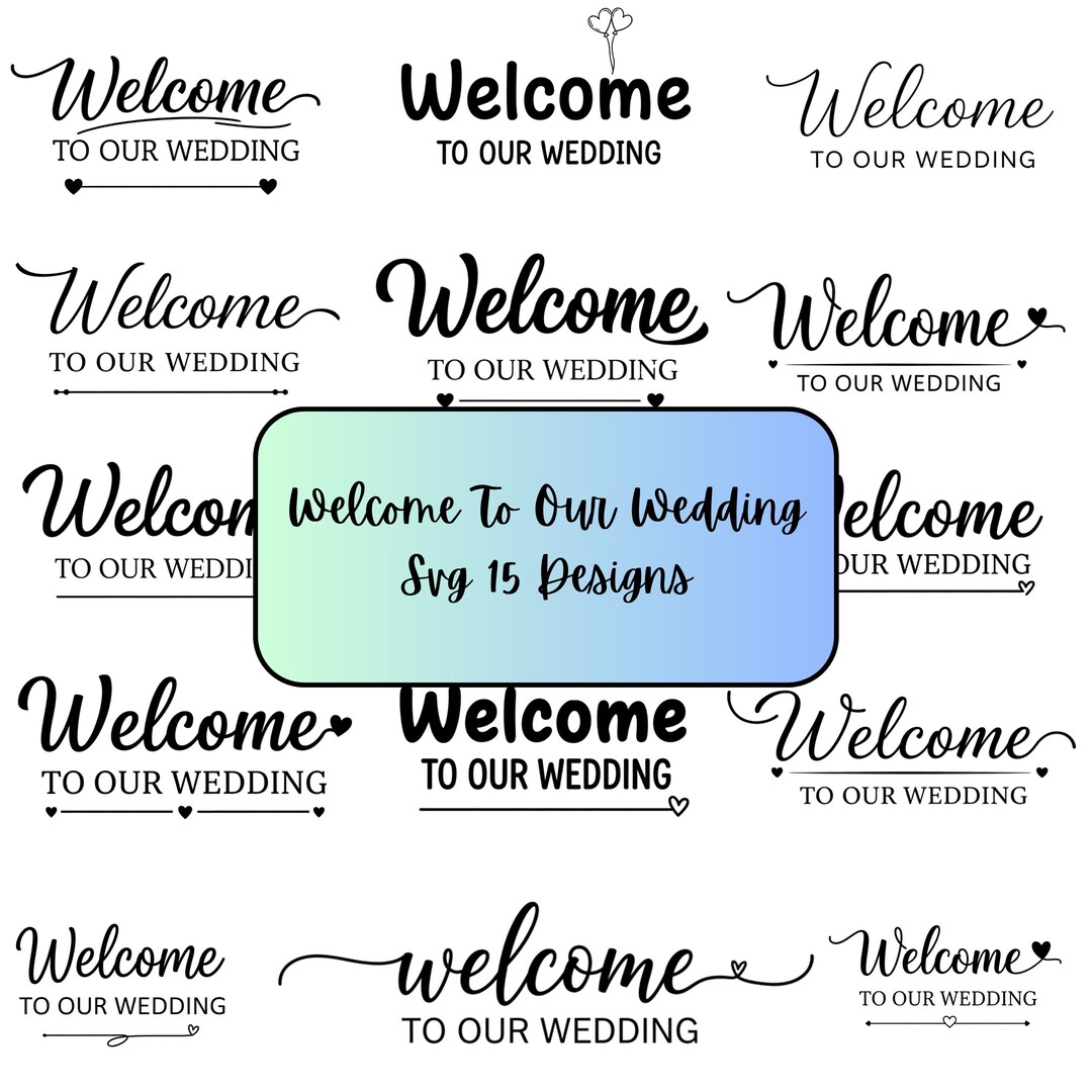Wedding Welcome Sign SVG, Modern Calligraphy (digital Download) - Etsy