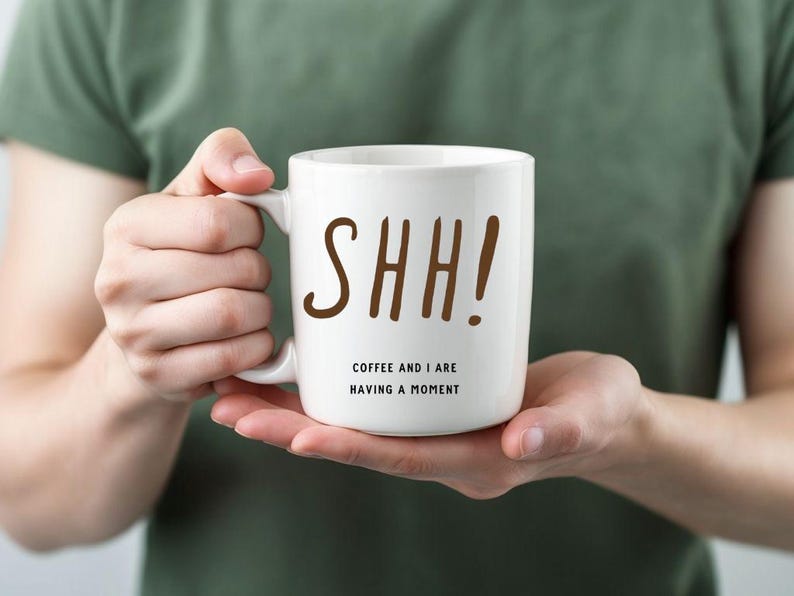 Shhh! Coffee Mug - Perfect for Coffee Lovers, Office Use, Relaxation ...