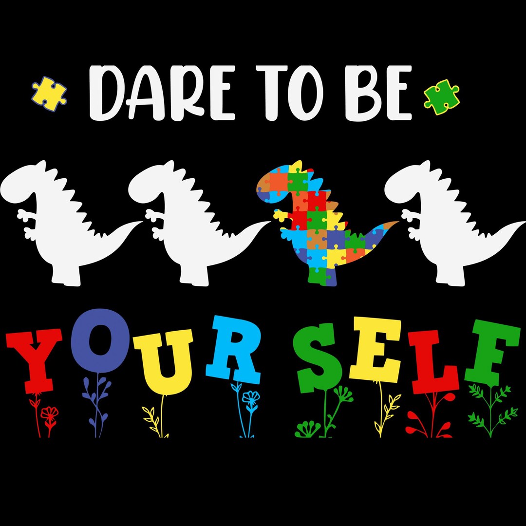 Dare to Be Yourself Godzilla Png, Puzzle Piece Autism Support, 2nd ...