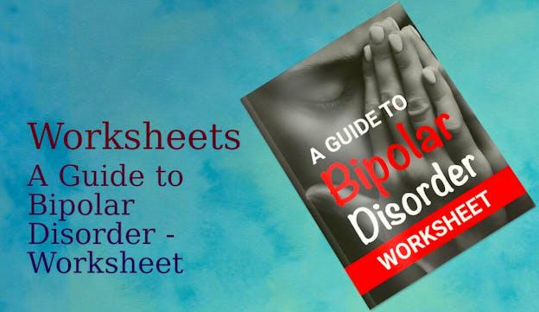 A Guide to Bipolar Disorder - Worksheet - Etsy