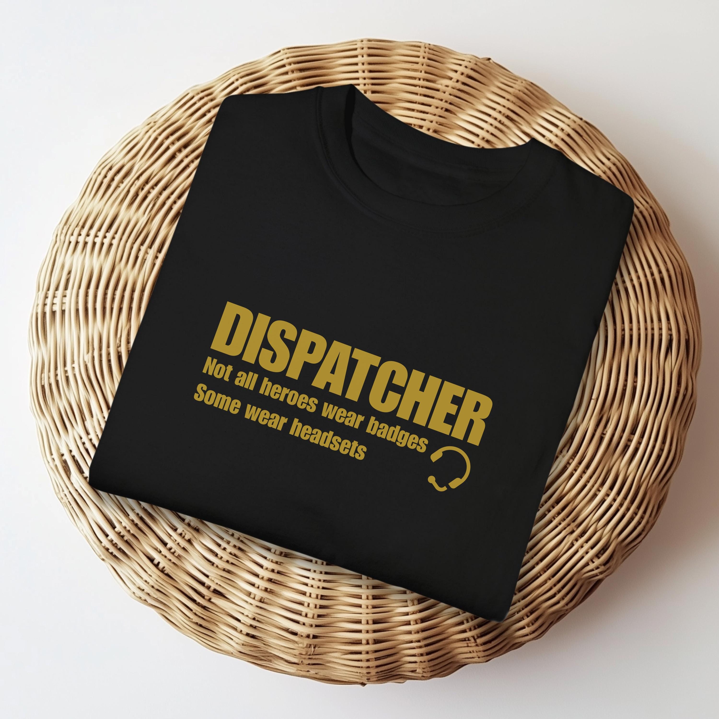 Dispatcher Shirt Unisex T-shirt, Dispatcher Tee, Dispatcher Gift, 911 ...