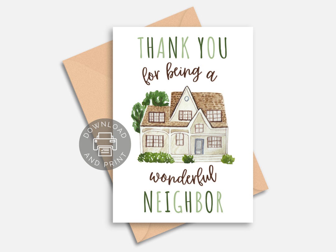 Printable Neighbor Card, Thank You Neighbors, Neighbor Thanks, Neighbor ...