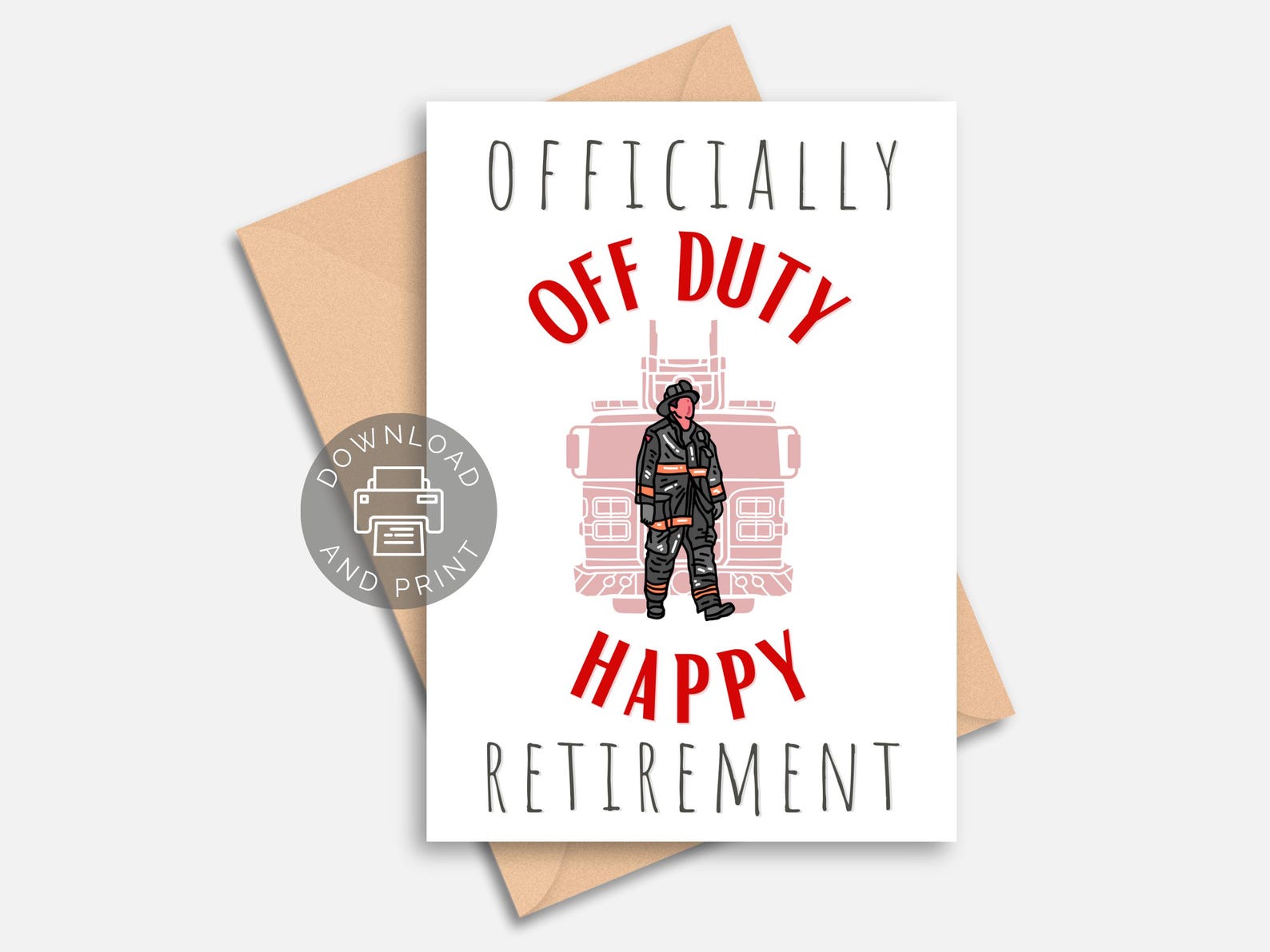 Printable Firefighter Retirement Card, Retiring Firefighter, Retiring ...