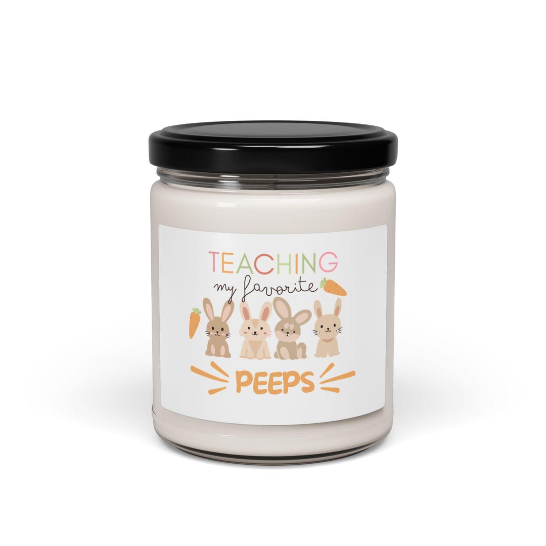 Teaching My Favorite Peeps Scented Soy Candle, Perfect for Teachers ...