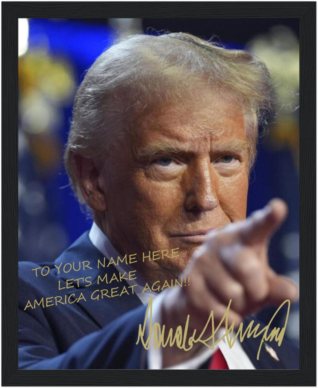 Personalized Donald Trump Autographed Photo - Custom 8X10 Gold Message ...