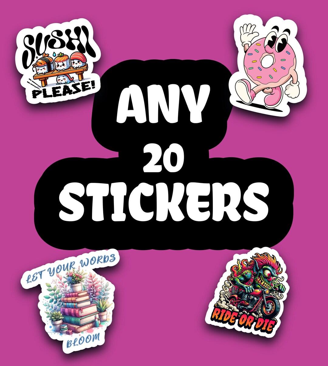 Pick Any 20 Stickers – Custom Sticker Bundle – Mix & Match Vinyl Decals ...