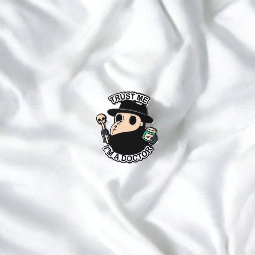 Funny Plague Doctor Enamel Pin – "trust Me I'm A Doctor" – Gothic Dark ...