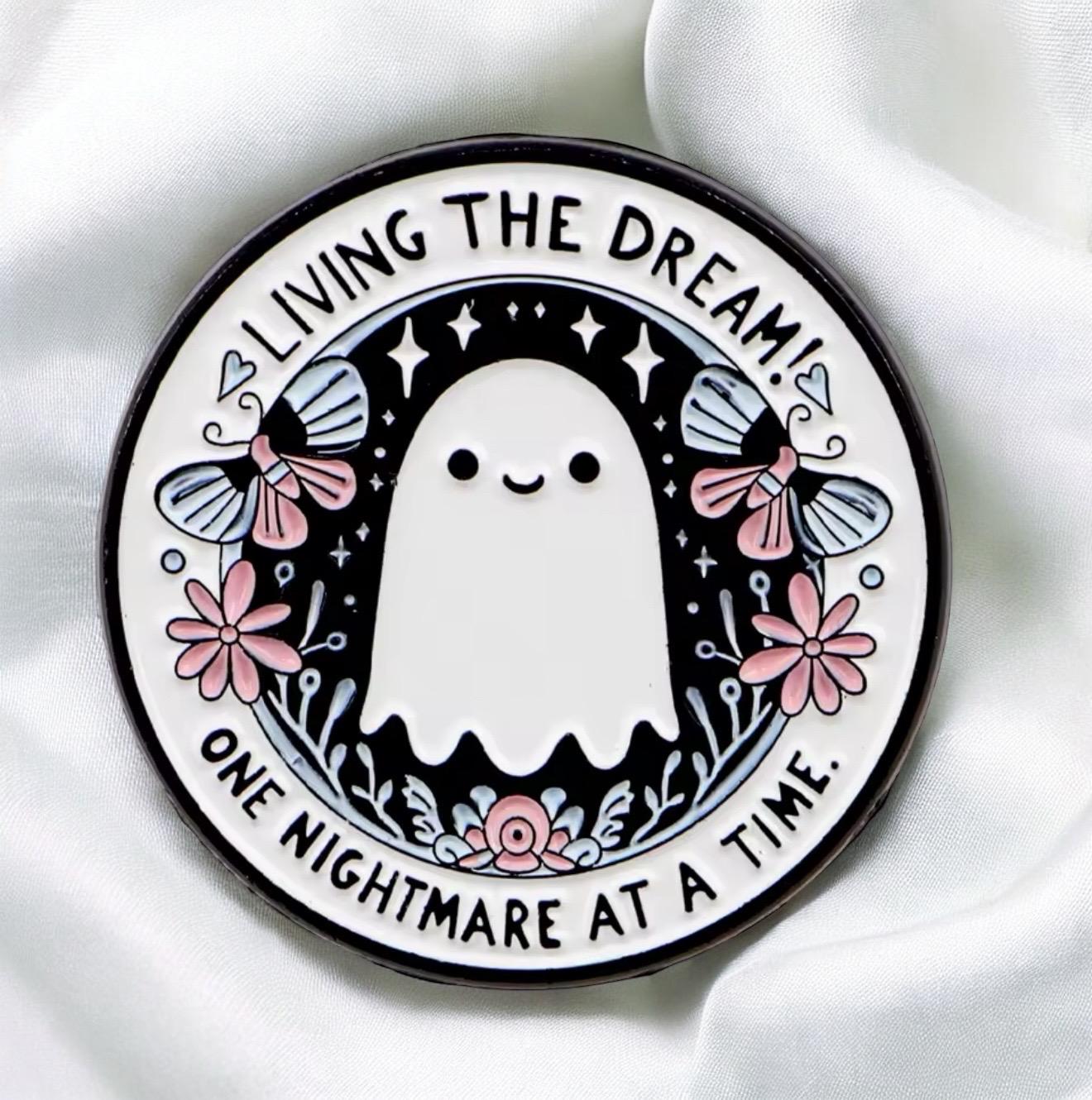 Cute Ghost Enamel Pin – Living the Dream, One Nightmare at a Time - Etsy