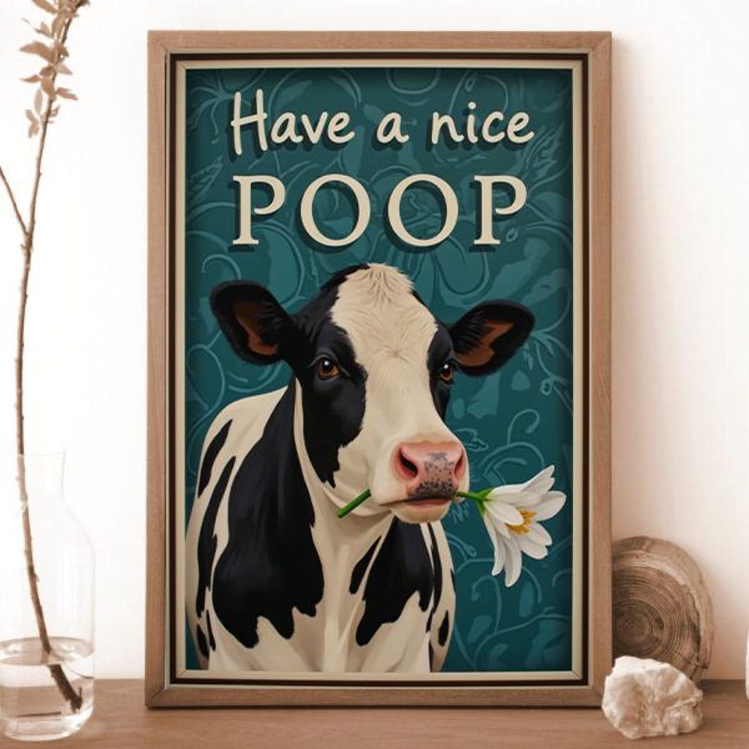 Have a Nice Poop Cow Poster, Cow Quote Print, Cow Quote Retro Style ...