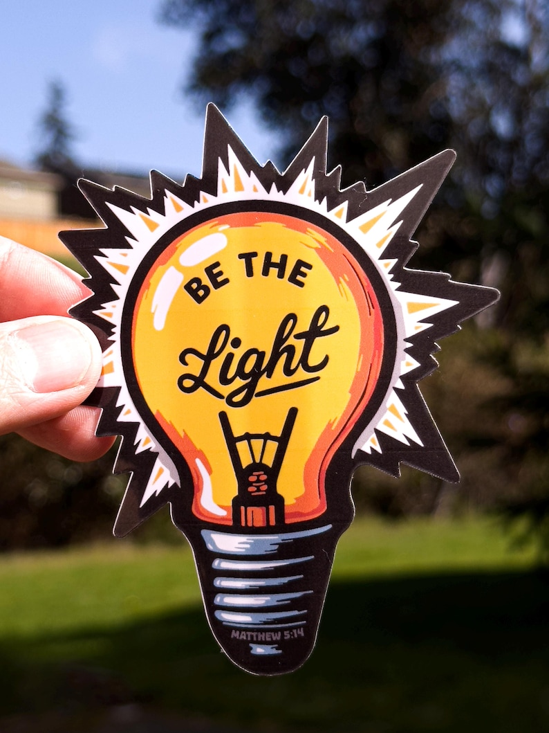Be the Light Sticker, Scripture Sticker, Waterproof Vinyl, Religious ...