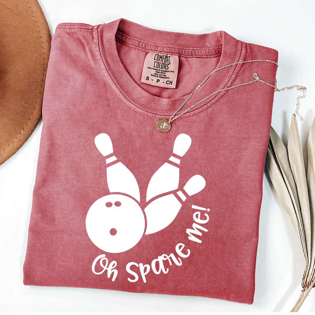 Humorous Bowling Shirt, Sarcastic Bowling Shirt, Oh Spare Me Bowling ...
