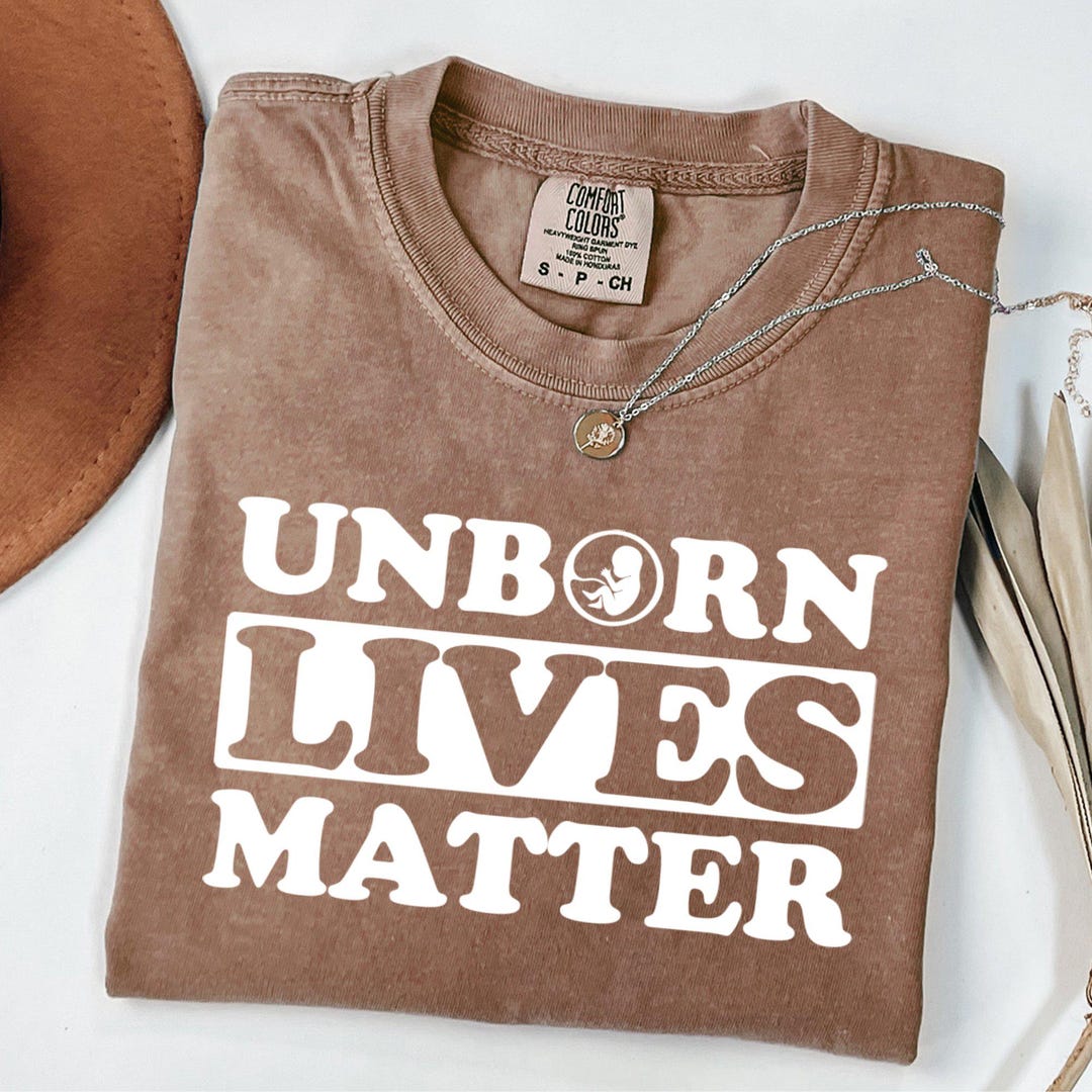 Unborn Lives Matter Pro-life Shirt Inspirational Faith-based Tee Stand ...