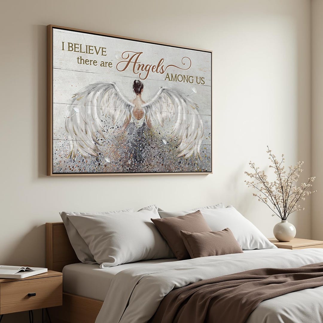Beautiful Angel Wall Art, I Believe There Are Angels Among Us ...