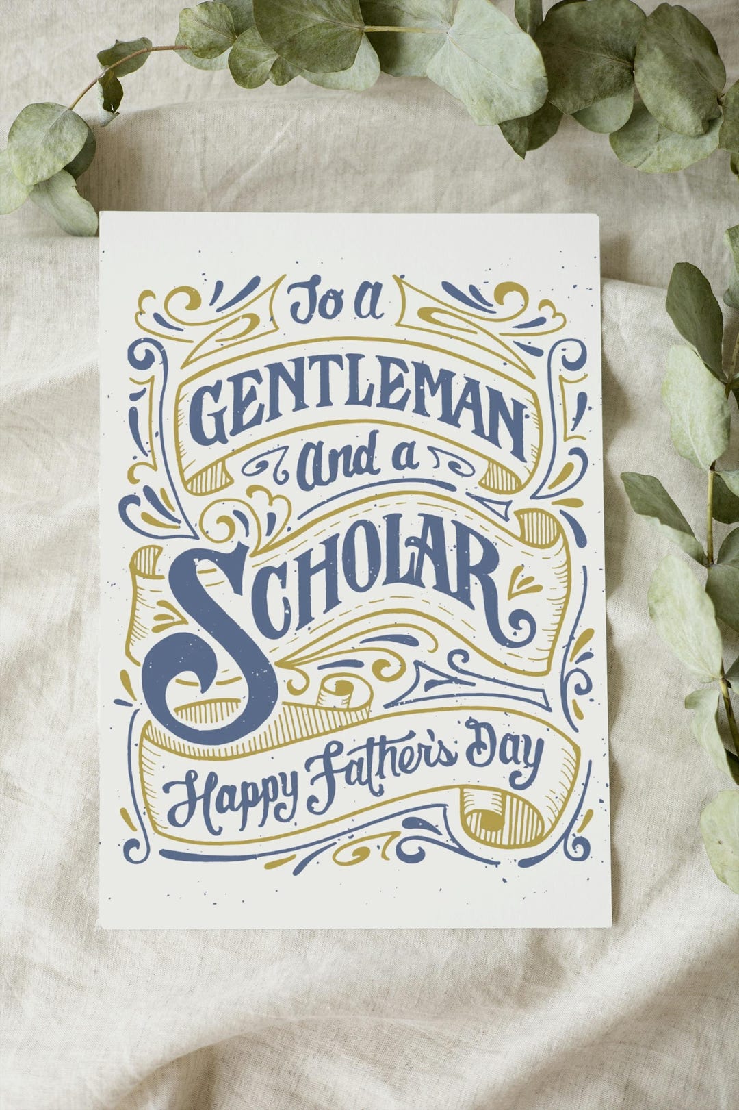 Printable Father's Day Card - "to A Gentleman and Scholar" - Classy ...