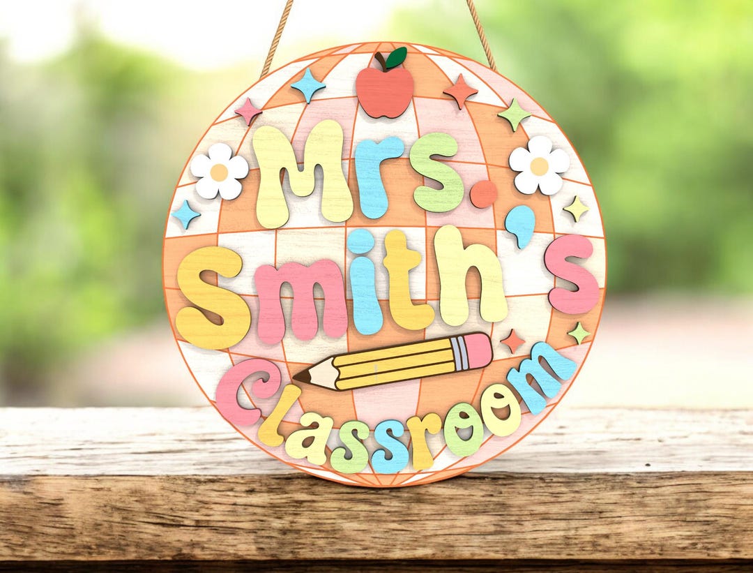 Mrs Smiths Classroom Sign SVG, Teacher Classroom Door Sign Laser Cut ...