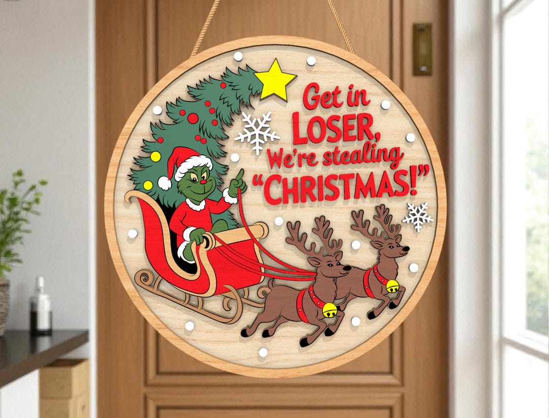 Funny Green Christmas Sign SVG, Holiday Sleigh Round Wood Sign Laser ...