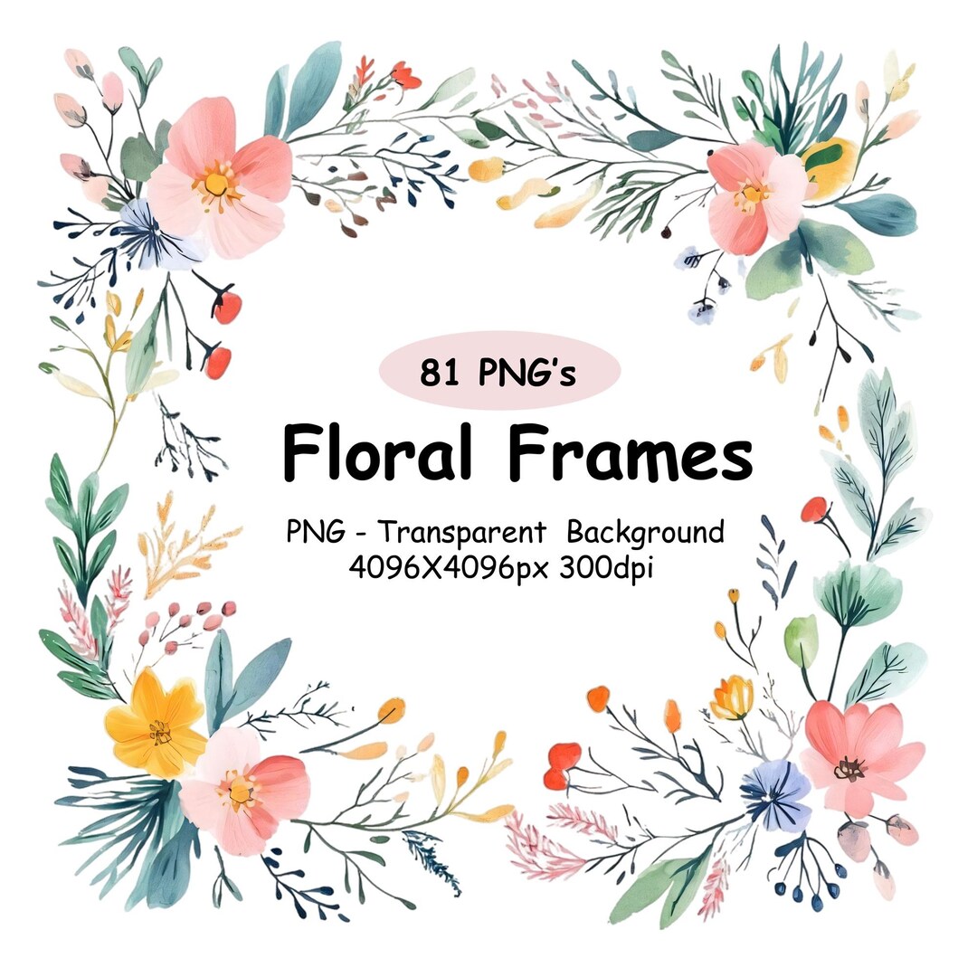 81 Floral Frames Clipart Flower Borders, Watercolor Whimsical ...
