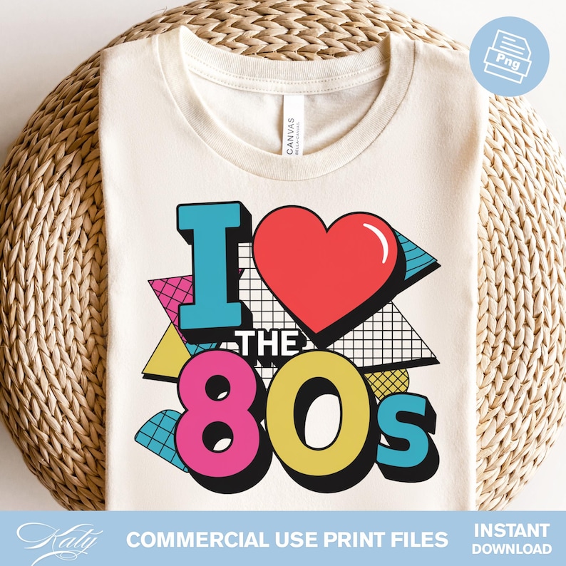Retro 80s PNG Design | I Love the 80s PNG | 80s Party Sublimation File ...