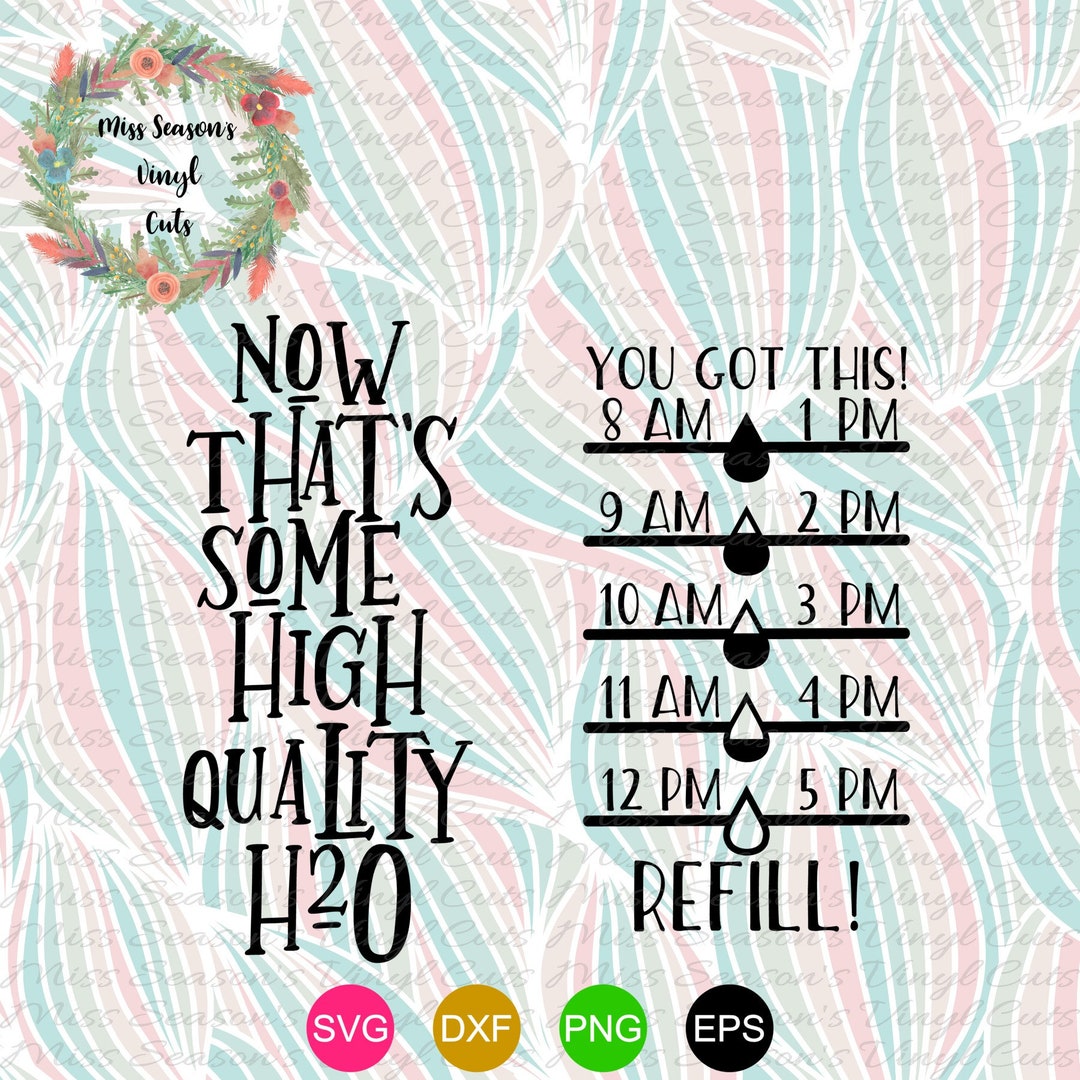 High Quality H2O SVG | Water Bottle Tracker SVG, DXF, Eps, Png Digital ...
