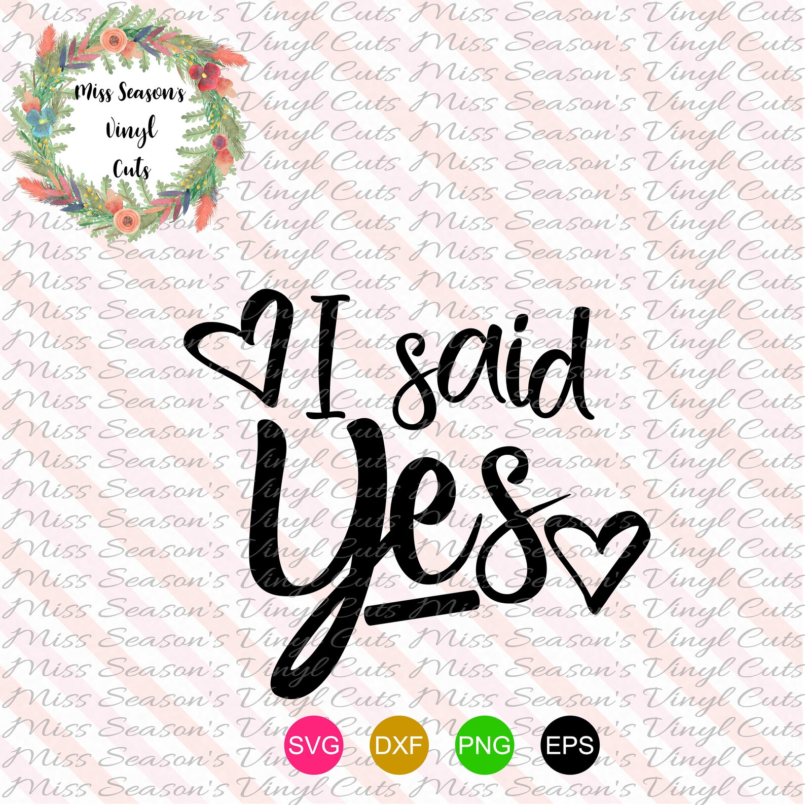 I Said Yes! SVG | Engagement SVG, DXF, Eps, Png, Digital Cut | Instant ...