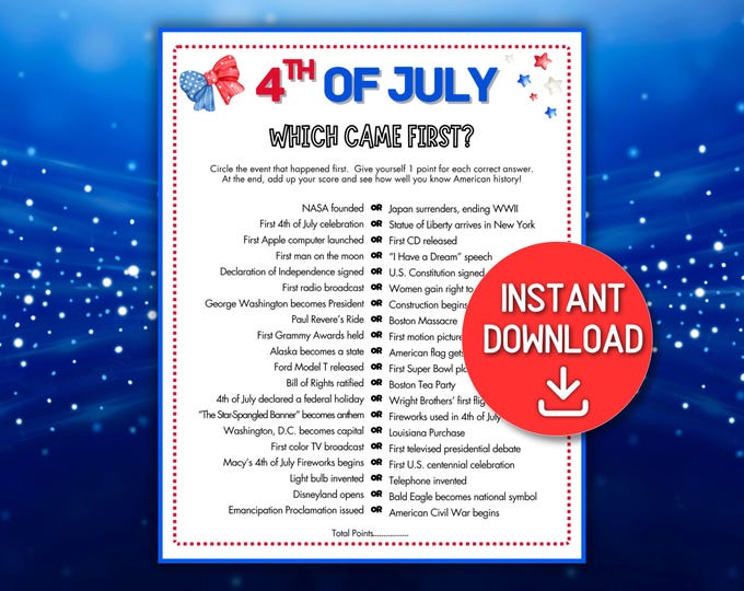 4th of July Game Printable, Which Came First Independence Day Trivia ...