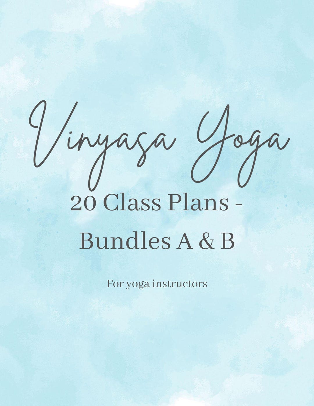 Vinyasa Yoga Class Plan for Yoga Instructors - Twenty 60-minute Class ...