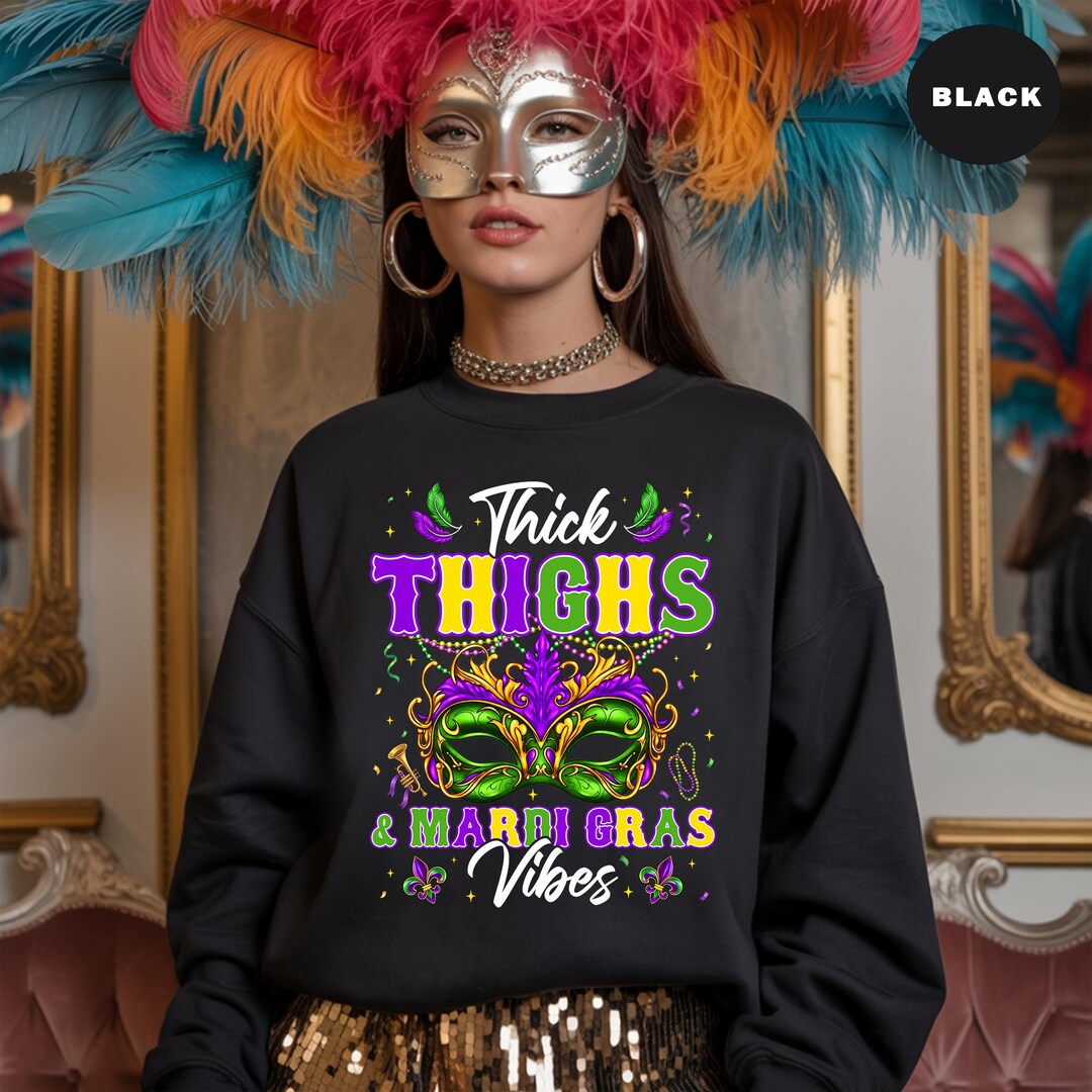 Thick Thighs Mardi Gras T Shirt, Funny Carnival Mask Tee, Women ...