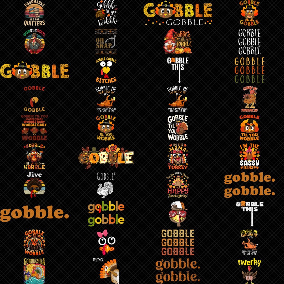 Gobble Till You Wobble PNG Bundle Funny Thanksgiving Turkey Quote Fall ...
