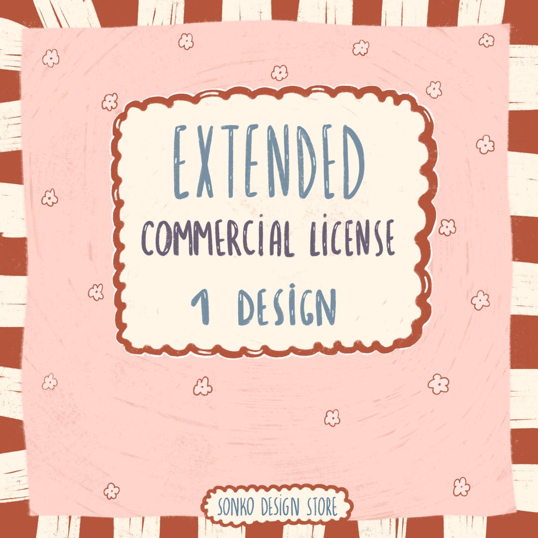 Extended Commercial Licence: Use for ONE Design - Etsy Ireland