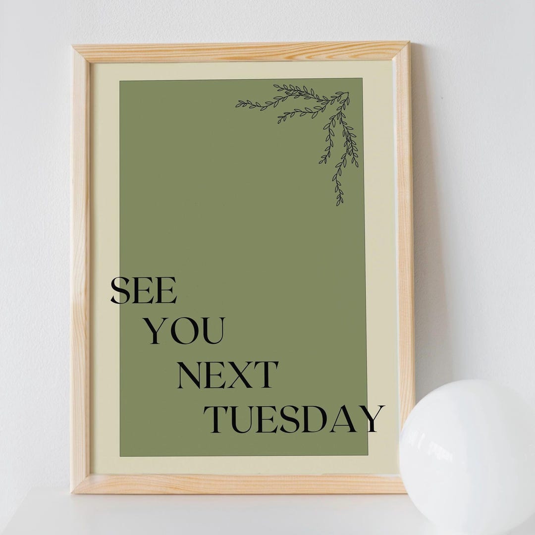 See You Next Tuesday Irish Humour Digital Print, Trendy Aesthetic ...