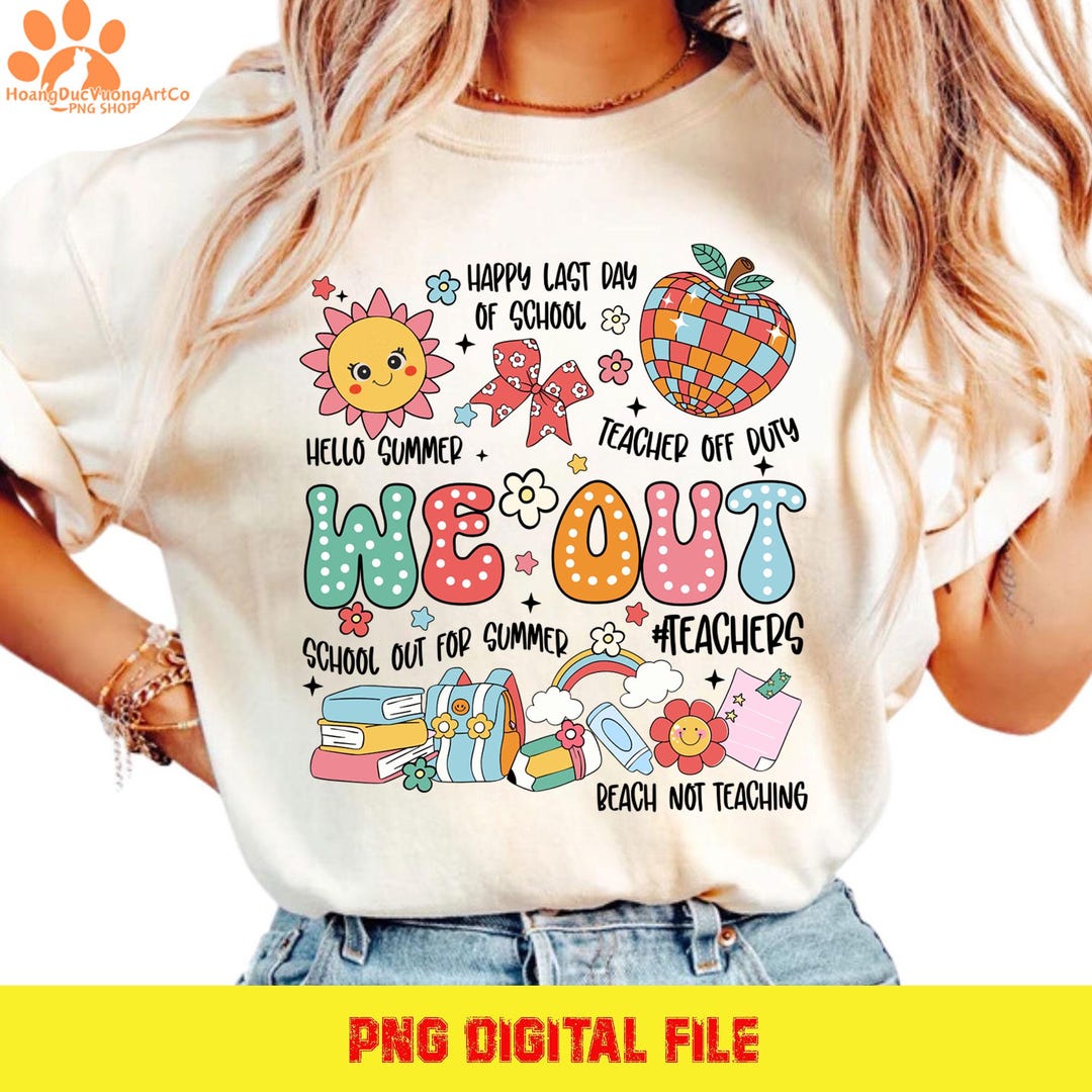 We Out Png, Teacher Summer School Png, School's Out for Summer Png ...