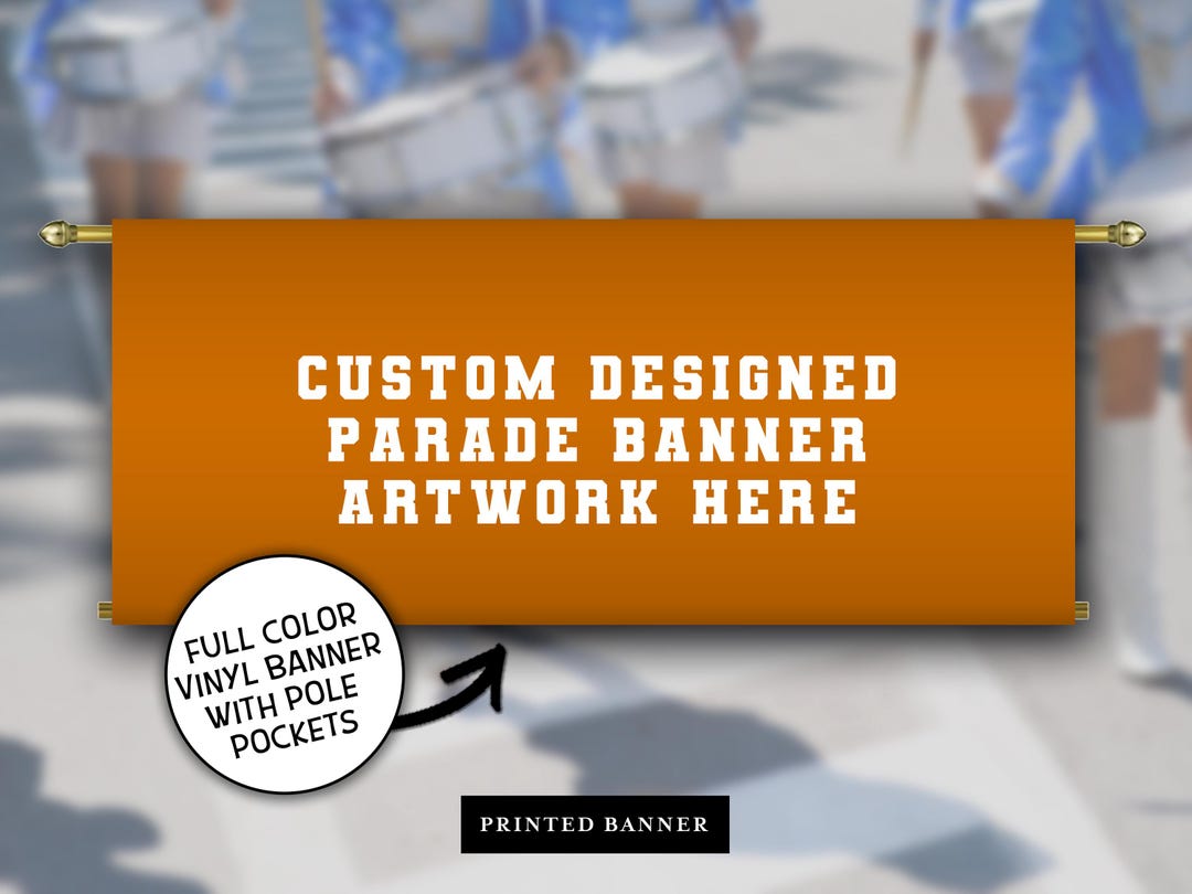 SHIPS FAST | Printed Parade Banner With Pole Pockets Custom With Design ...