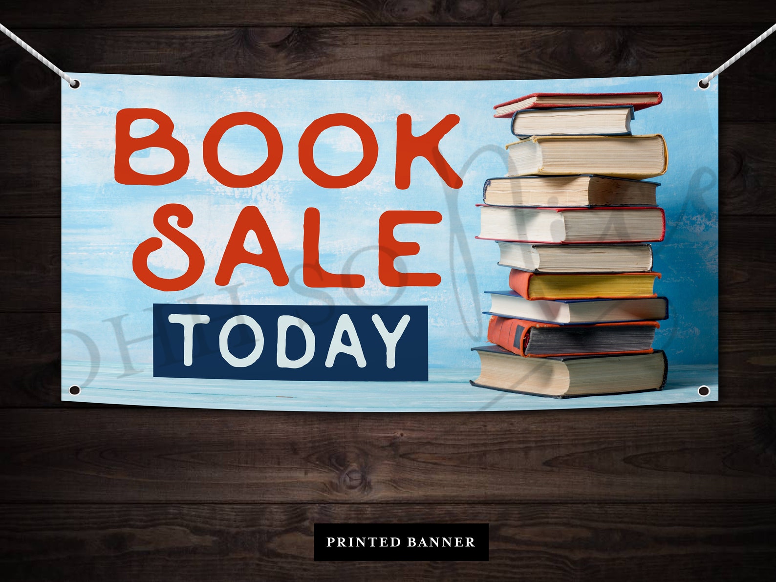 Book Sale Today Banner Sign Printed on Vinyl With Grommets - Etsy