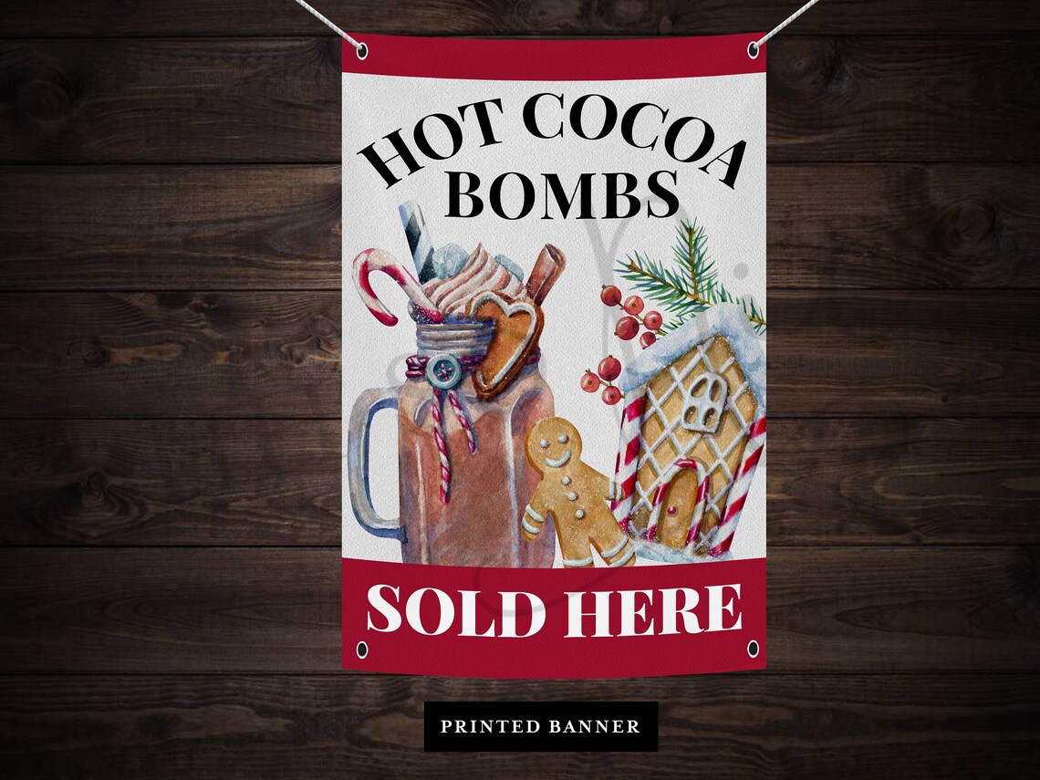 BUNDLE of 4 Hot Cocoa Bombs Sold Here Banner Signs Printed on - Etsy