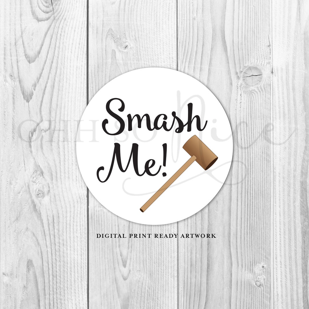 3 Sizes: Smash Me Round Circle Tag Label for Smash for Breakable ...
